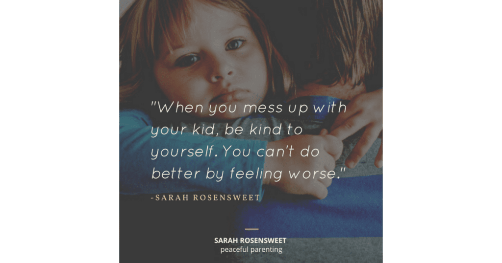 Peaceful Parenting Blog: When You Mess Up • Reimagine Peaceful Parenting
